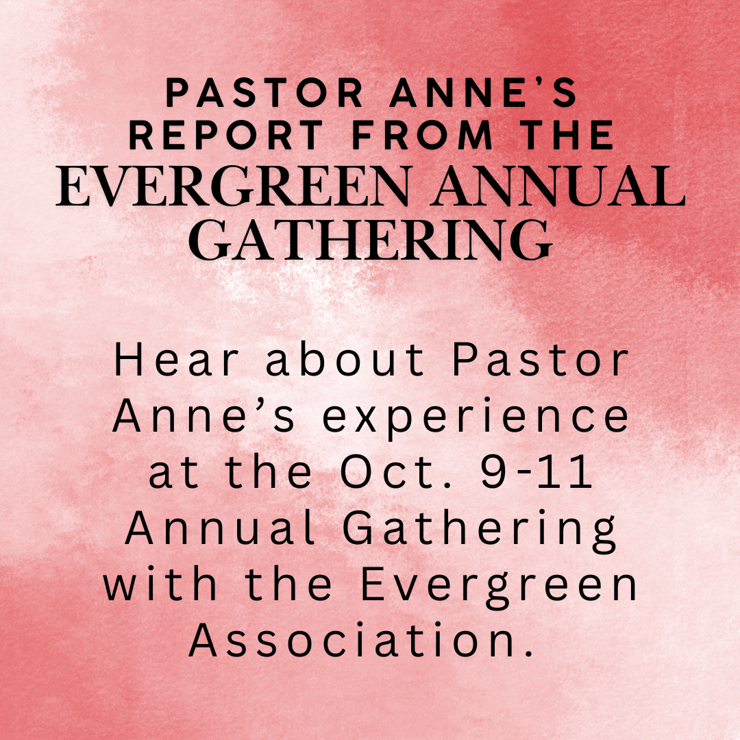 Pastor Anne's Report from Annual Evergreen ABC-USA Gathering :: Calvary ...
