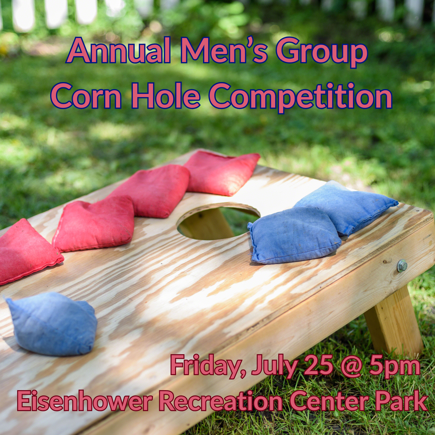 Annual Men’s Group Corn Hole Competition :: Calvary Baptist Church