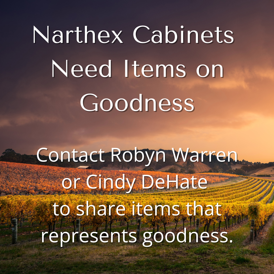 Narthex Cabinet Donations: Goodness :: Calvary Baptist Church