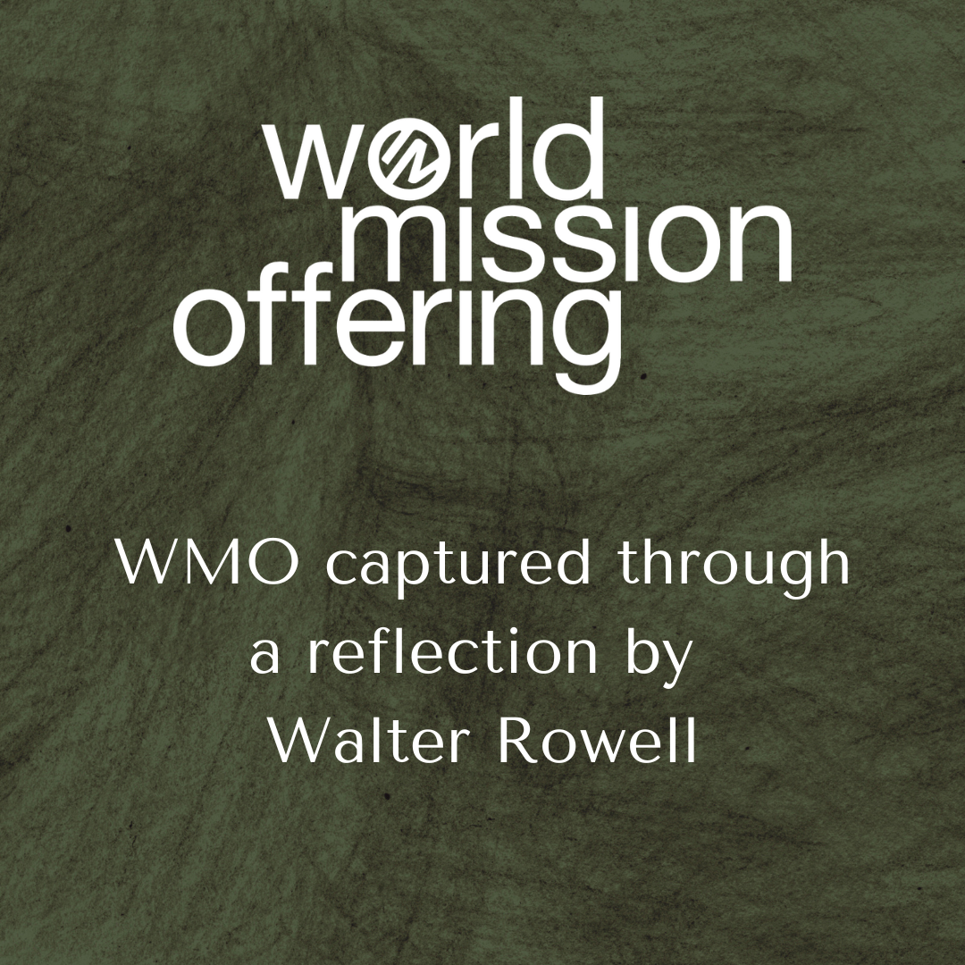 A Reflection on World Mission Offering by Walter Rowell :: Calvary ...